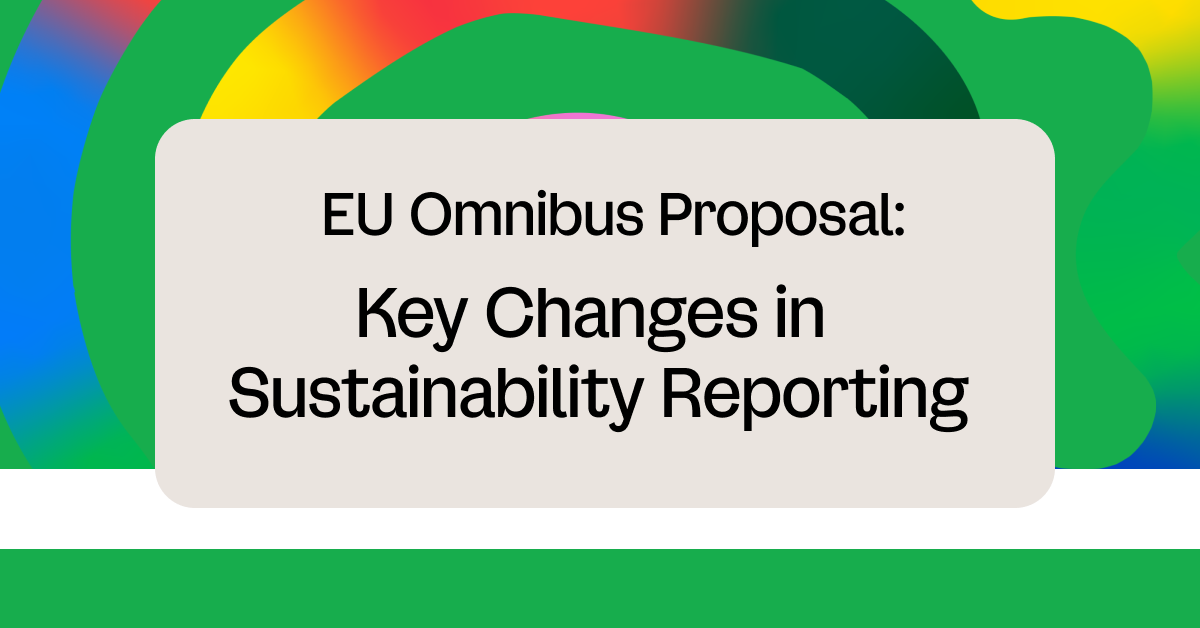 Preparing for What’s Next: Navigating CSRD Amid Proposed EU Omnibus Changes